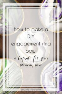 How to Make a DIY Engagement Ring Bowl