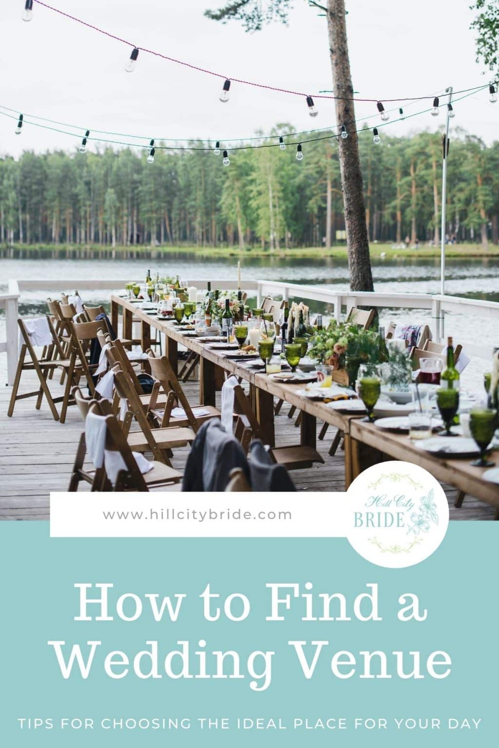 How to Find Wedding Venues Perfect for You - Hill City Bride