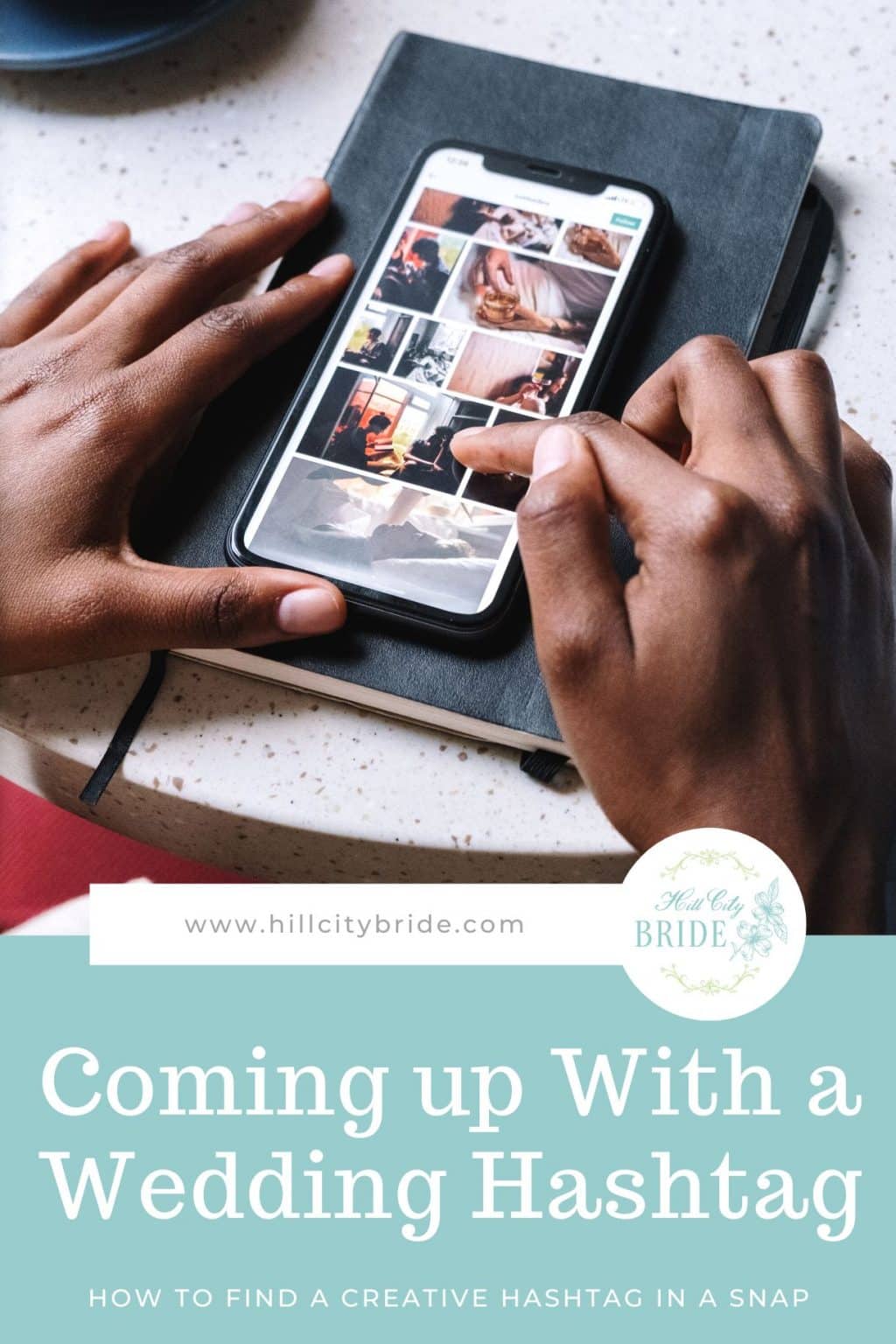 This Is the Best Way to Come Up With a Wedding Hashtag