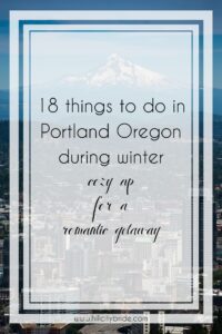 18 Best Things to Do in Portland Oregon in Winter